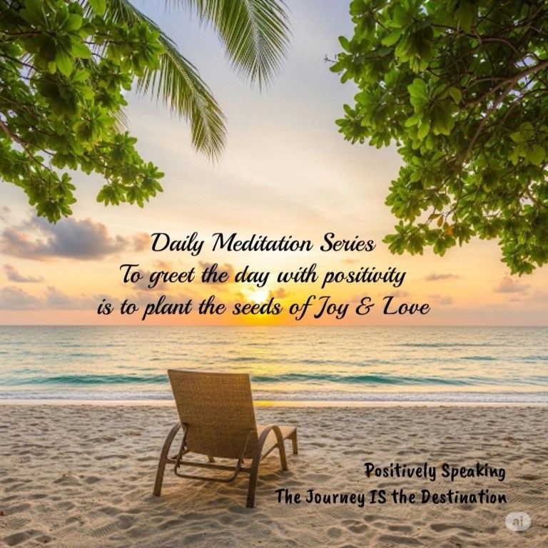 Daily Meditation June 13 – Positively Speaking-JR